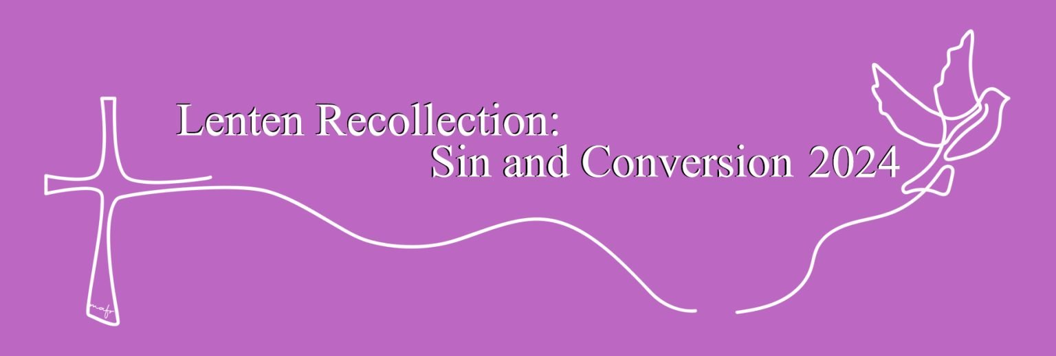 Lenten Recollection: Sin and Conversion – Missionaries of Africa